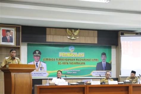Pemkot Tasikmalaya Maksimalkan Peran LPM Untuk Membangun Daerah Lebih Maju ANTARA News Jawa Barat