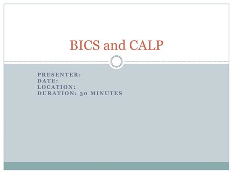 Ppt Bics And Calp Powerpoint Presentation Free Download Id 1726594