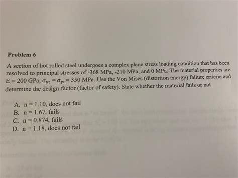 Solved Problem 6 A Section Of Hot Rolled Steel Undergoes A Chegg