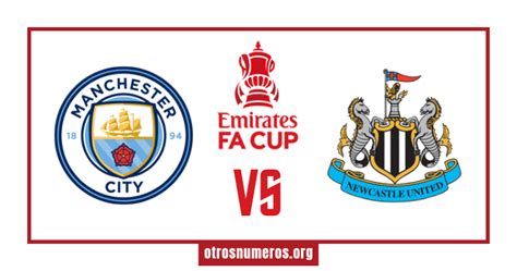Pronóstico Manchester City Vs Newcastle Fa Cup Inglaterra 16032024