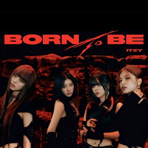 ITZY : 2nd Full album : Pre release 1 : Born To Be by carieloveyou on ...