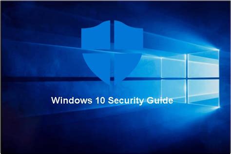 Here Are Some Windows Security Guides To Safeguard Your Pc