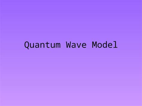 Pptx Quantum Wave Model Electron Configuration 4 Subshells S P D