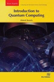 Introduction To Quantum Computing St Edition Ahmed Banafa Routl