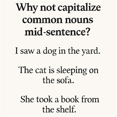 Why Not Capitalize Common Nouns Mid Sentence Gps 29