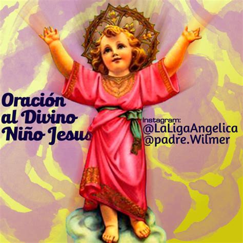 Stream Oración Al Divino Niño Jesús By Padre Wilmer Listen Online For