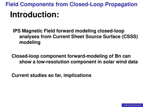 Determination Of The North South Heliospheric Magnetic Field From Inner Corona Closed Loop