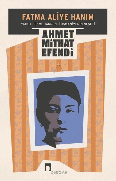 Fatma Aliye Hanım Ahmet Mithat Efendi Fiyat Satın Al D R