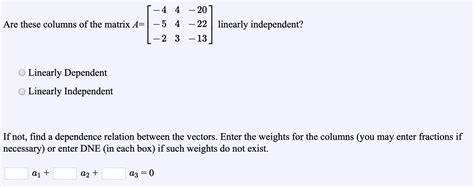 Solved Are These Columns Of The Matrix A Chegg Com