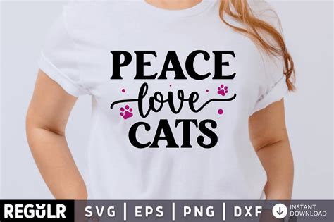 Peace Love Cats Graphic By Regulrcrative · Creative Fabrica