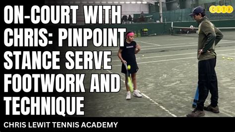 Pinpoint Stance Serve Footwork And Technique Youtube