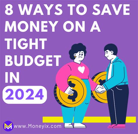 8 Ways To Save Money On Tight Budget In 2024