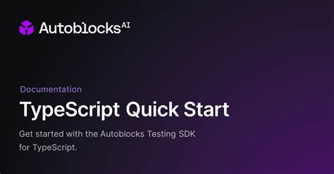 typescript quick start autoblocks documentation