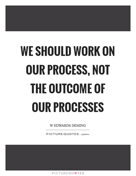 Work Process Quotes