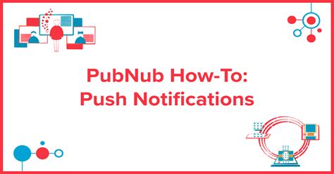 What Are Mobile Push Notifications Pubnub