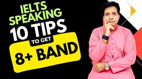 Ielts Speaking 10 Tips To Get 8 Band By Asad Yaqub Youtube