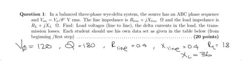 Solved In A Balanced Three Phase Wye Delta System The
