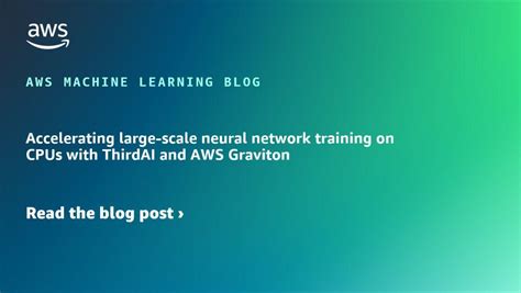 Jeff Barr On Linkedin Accelerating Large Scale Neural Network Training