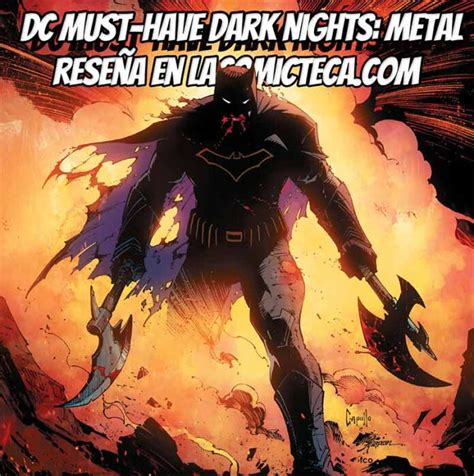 Dc Must Have Dark Nights Metal Reseña Cómic La Comicteca