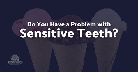 Tooth Sensitivity Problem