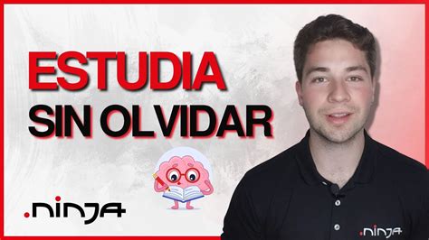 Cómo Memorizar Sin Olvidar Con TÉcnicas De Estudio Youtube