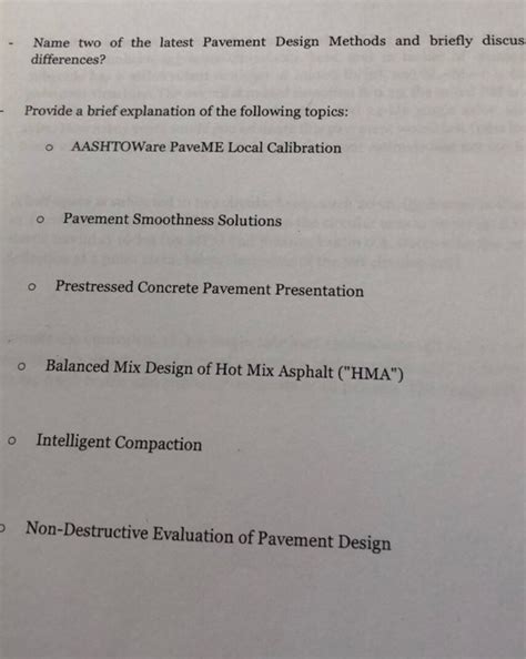 Solved Name Two Of The Latest Pavement Design Methods And