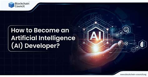 How To Become An Artificial Intelligence Ai Developer Blockchain Council