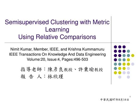 Ppt Semisupervised Clustering With Metric Learning Using Relative