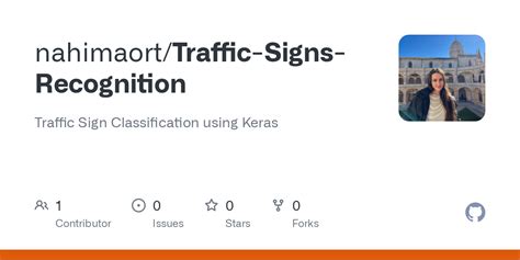 Github Nahimaorttraffic Signs Recognition Traffic Sign Classification Using Keras