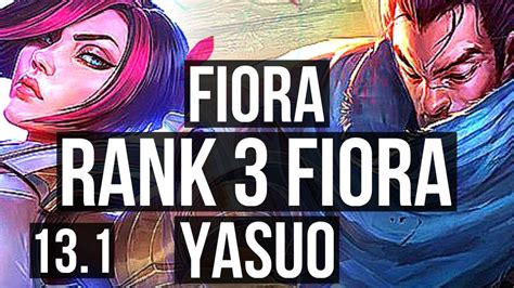 Fiora Vs Yasuo Top Rank 3 Fiora 604 Dominating Rank 19 Euw
