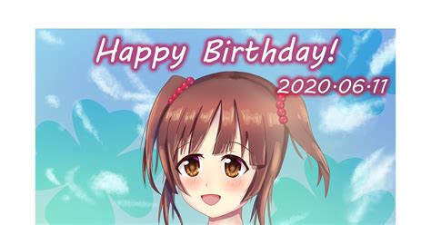 アイドルマスターシンデレラガールズ 智絵里ちゃん誕生日おめでとう！ 来兄のイラスト Pixiv