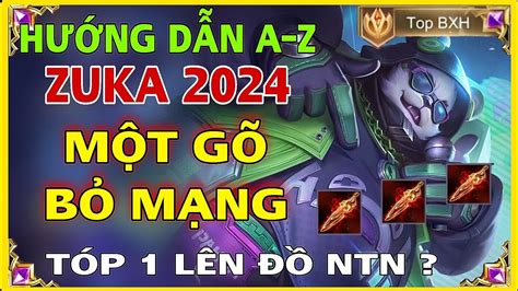 Zuka Liên Quân Cách Chơi Bảng Ngọc Và Lên Đồ Zuka Mùa Mới Mạnh Nhất