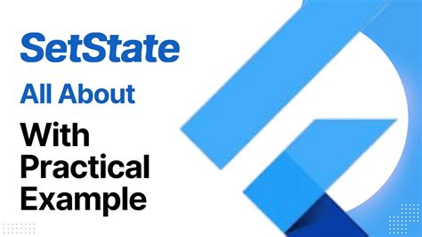 How To Use Setstate Method In Statefull Widget A Complete Guide For
