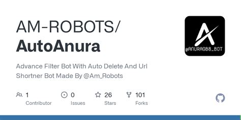 GitHub AM ROBOTS AutoAnura Advance Filter With Auto Delete And