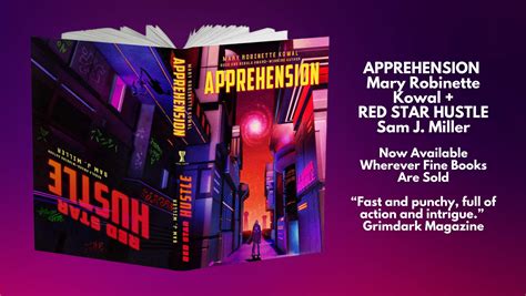 Apprehension Is Out In The World Mary Robinette Kowal