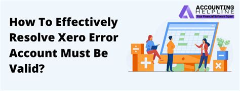 How To Effectively Resolve Xero Error Account Must Be Valid Scott M Aber CPA PC