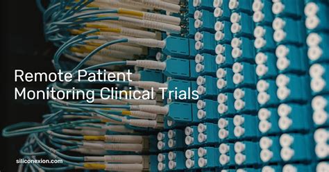 Remote Patient Monitoring Clinical Trials How Rpm Affects Patients
