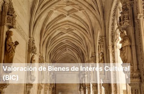 Valoración de Bienes de Interés Cultural BIC COAATGR