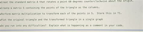 Solved Reat The Standard Matrix A That Rotates A Point 60