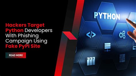Hackers Target Python Developers With Phishing Campaign Using Fake Pypi