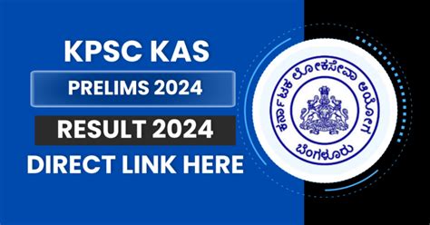 KPSC KAS Result 2024 Released Soon Check Merit List Cut Off Marks