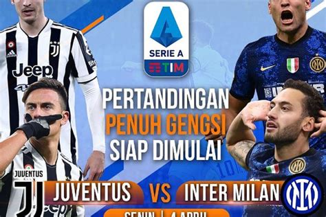 Klik Disini Link Live Streaming Juventus Vs Inter Milan Liga Italia