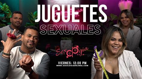 JUGUETES SEXUALES LAS ZONAS ERÓGENAS I Sexologia Show YouTube