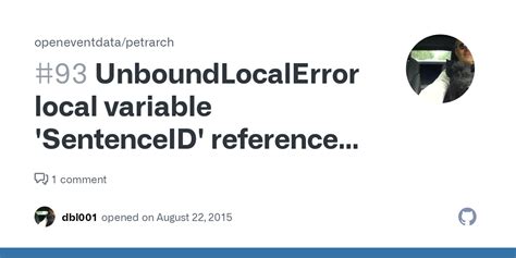unboundlocalerror local variable sentenceid referenced before