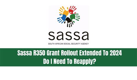 Sassa R350 Grant Rollout Extended To 2024 Do I Need To Reapply
