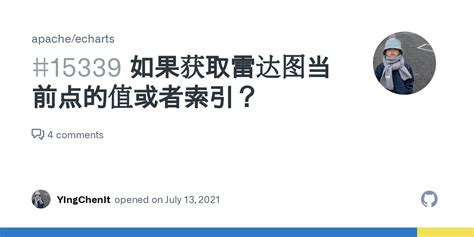 如果获取雷达图当前点的值或者索引？ · Issue 15339 · Apacheecharts · Github