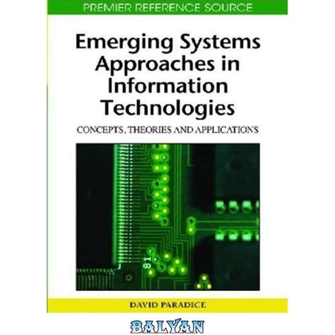خرید و قیمت دانلود کتاب Emerging Systems Approaches In Information Technologies Concepts