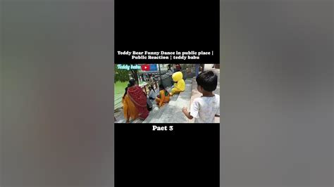 Teddy Bear Funny Dance In Public Place Public Reaction Teddy Babu