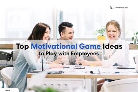 Top 6 Motivational Game Ideas To Play With Employees Artofit