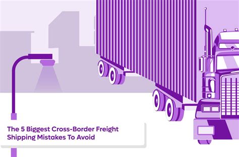 Waggon The 5 Biggest Cross Border Freight Shipping Mistakes Avoid These